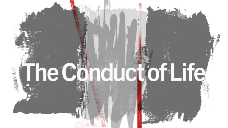 The Conduct of Life · School of Dramatic Arts · USC